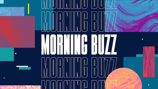 Morning Buzz - Morning Buzz
